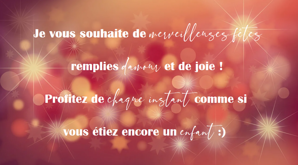 Je vous souhaite de belles fêtes - Essentiel & Potentiel